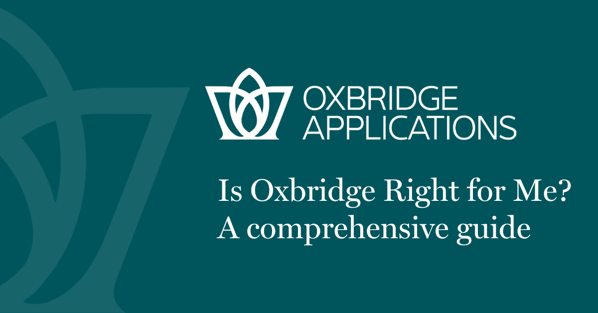 Is Oxbridge Right for Me? A Comprehensive Guide – InvestIN Education
